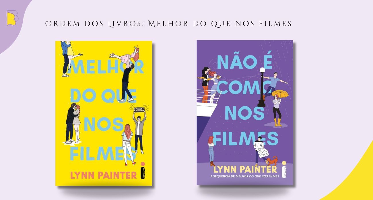 Ordem da Série 'Melhor do Que nos Filmes' de Lynn Painter - Capitulo 15
